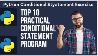 python conditional statements exercises - Python