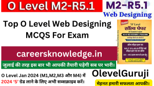 o level m2r5 mcq questions in hindi - MCQs: M2-R5.1