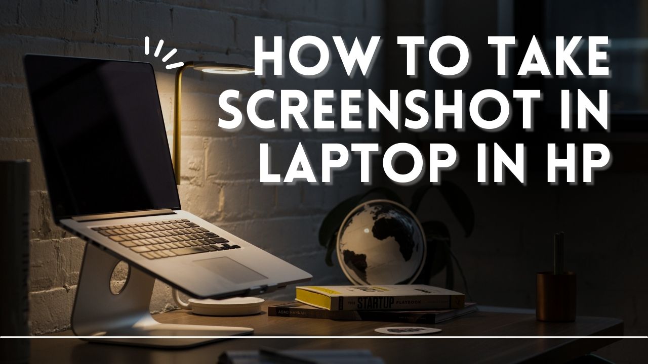 How to take screenshot in laptop in HP