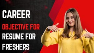Career Objective for Resume for Fresher: Best Examples & Writing Tips ...